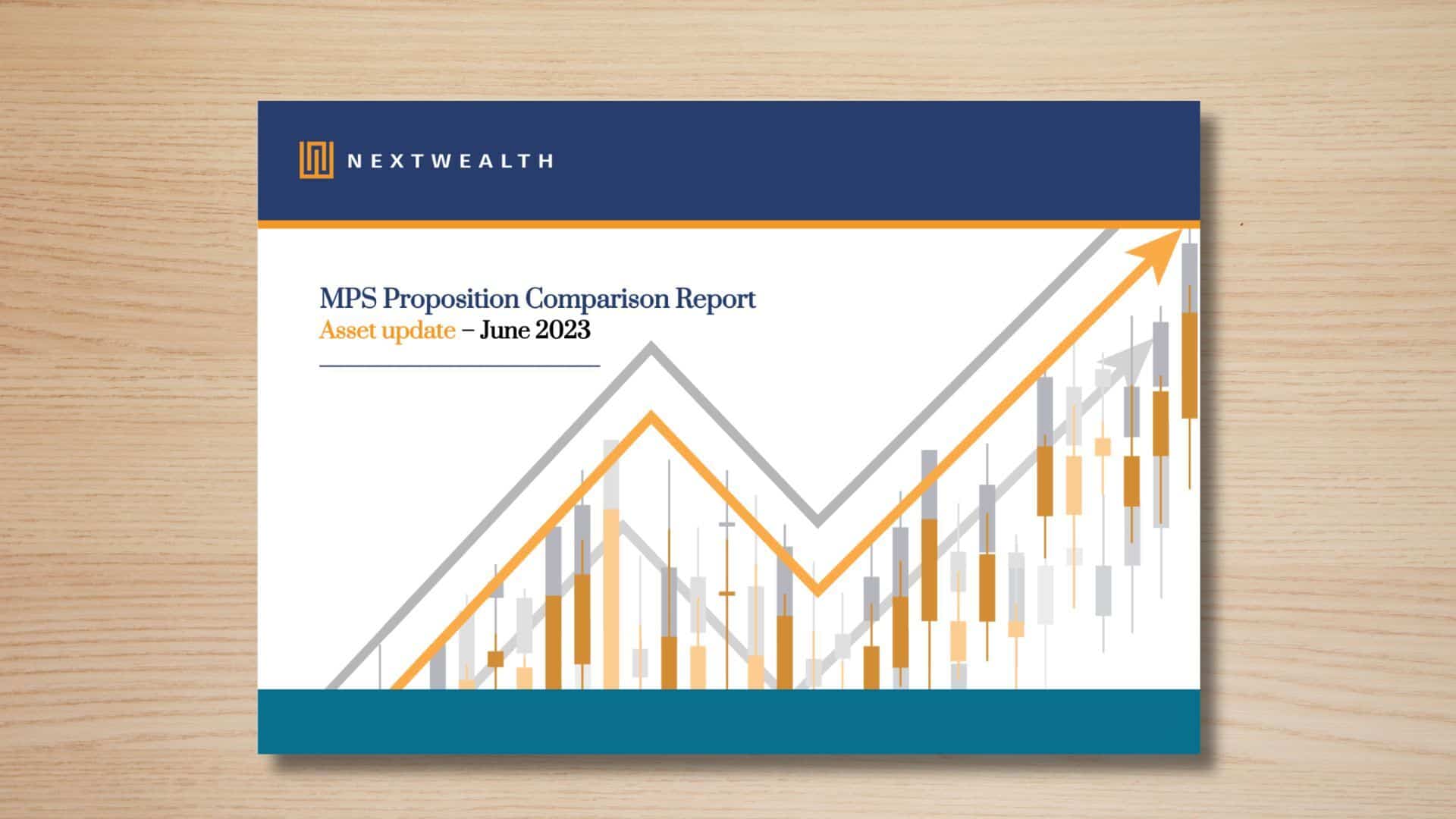 MPS Proposition Comparison Report 2023 – Asset Update - NextWealth