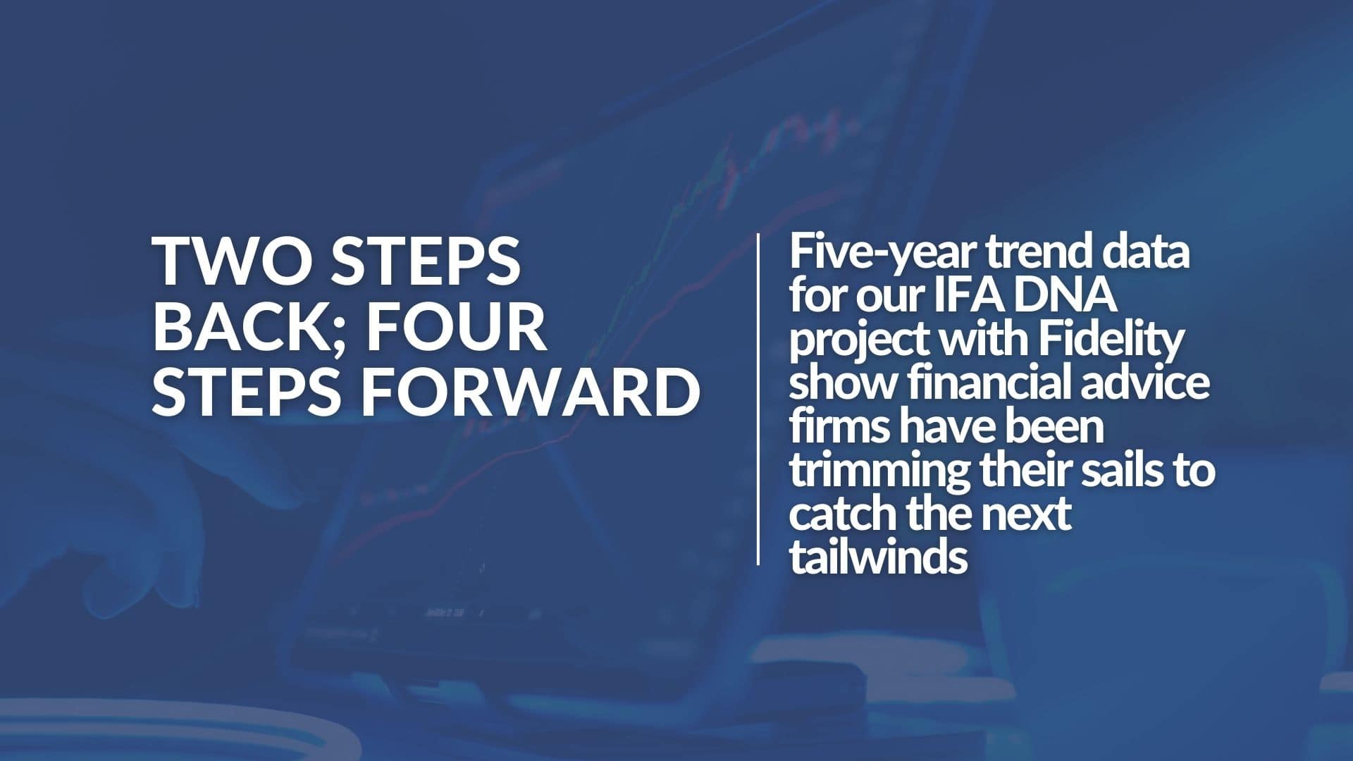 Two steps back; four steps forward - NextWealth